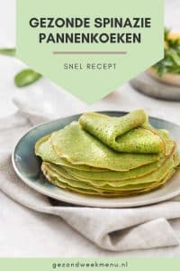 Spinazie Pannenkoeken Met Geitenkaas En Spek - Gezond Weekmenu